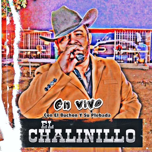 Play En Vivo Con El Buchon Y Su Plebada by El Chalinillo on Amazon Music