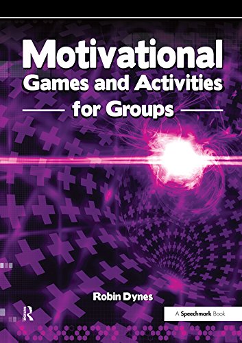 Motivational Games and Activities for Groups: Exercises to Energise ...