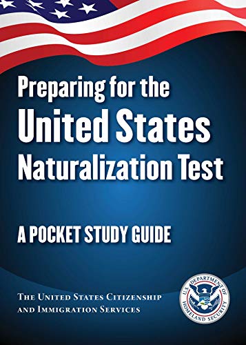Preparing for the United States Naturalization Test: A Pocket Study ...
