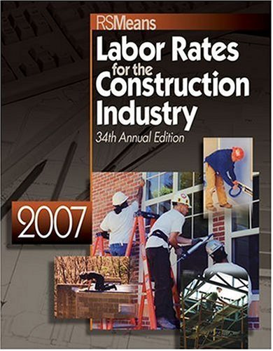 2007 Means Labor Rates for the Construction Industry: Murphy, Jeannene ...