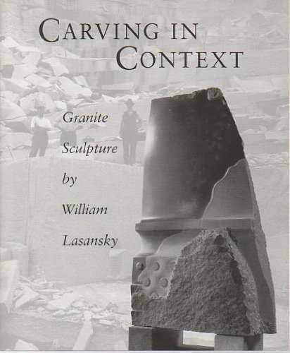 Carving in Context: Granite Sculpture by William Lasansky: Lasansky ...