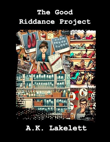 Book review of The Good Riddance Project - Readers' Favorite: Book ...
