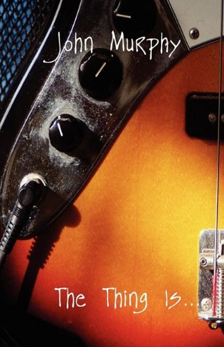 The Thing Is...: Murphy, John: 9781844266319: Amazon.com: Books