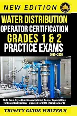 Practice Exams - Water Distribution Operator Certification: Grades 1 ...
