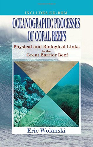 Oceanographic Processes of Coral Reefs: Physical and Biological Links ...