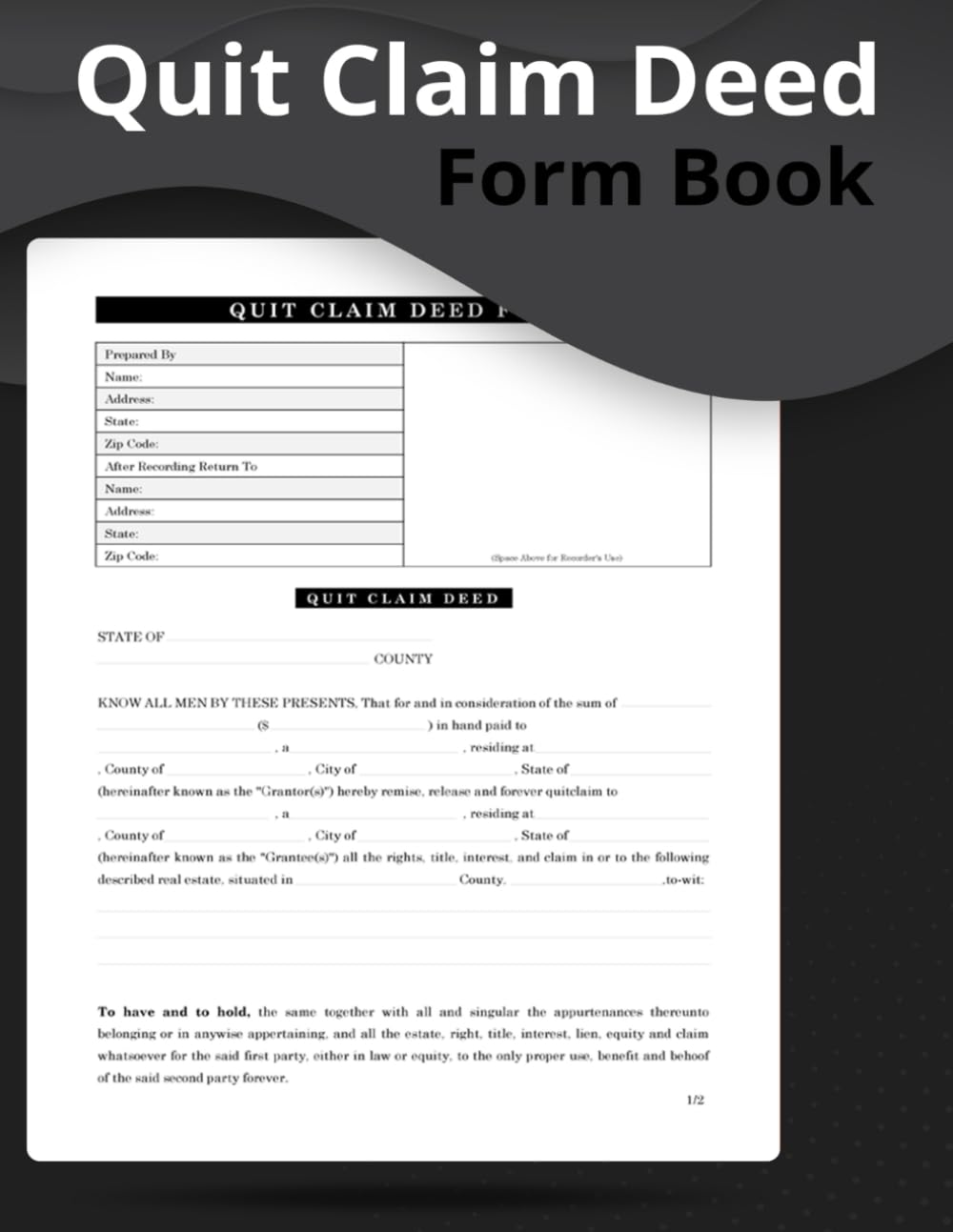 Quit Claim Deed Form Book: Is a legal instrument which is used to ...