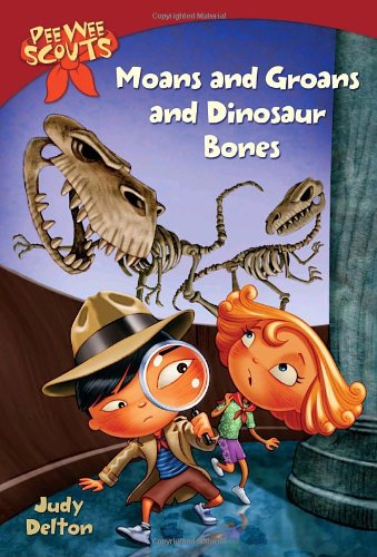 Pee Wee Scouts: Moans and Groans and Dinosaur Bones (A Stepping Stone ...