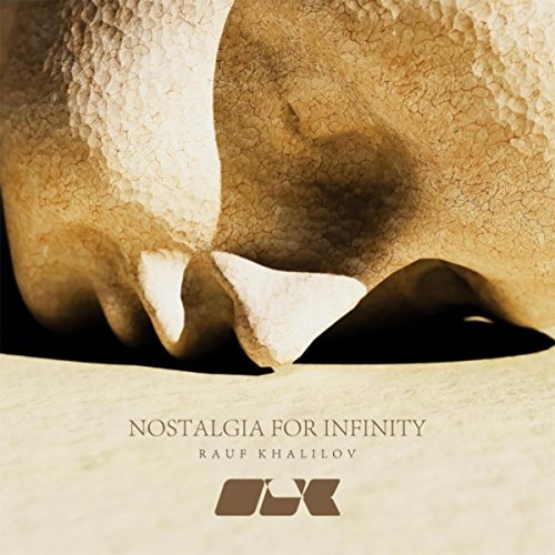 Amazon.com: Nostalgia for Infinity : Rauf Khalilov: Digital Music