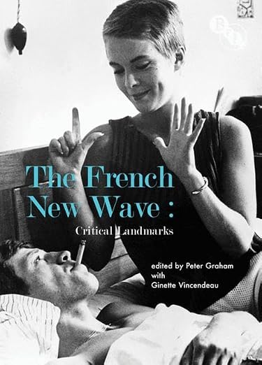 The French New Wave: Critical Landmarks: Graham, Peter: 9781844572823 ...