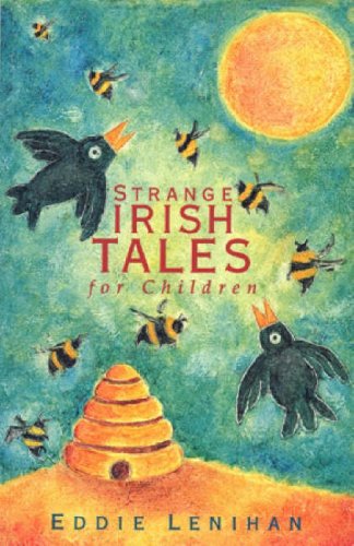 Strange Irish Tales for Children: Lenihan, Edmund: 9780853428336 ...