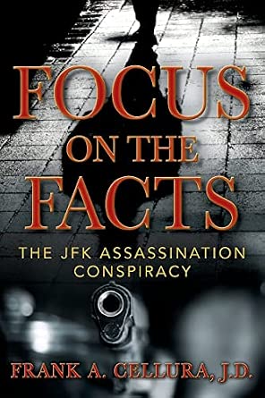 Focus on the Facts: The JFK Assassination Conspiracy | Amazon.com.br