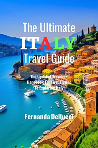 Amazon.com: The Ultimate Italy Travel Guide: The Updated Travelers ...