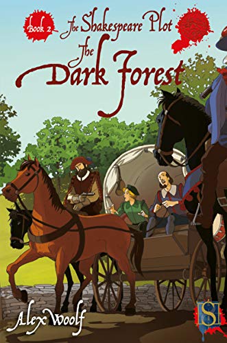 The Dark Forest (The Shakespeare Plot Book 2) - Kindle edition by Woolf ...
