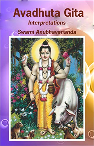Avadhuta Gita - Interpretations eBook : Anubhavananda, Swami: Amazon.co ...