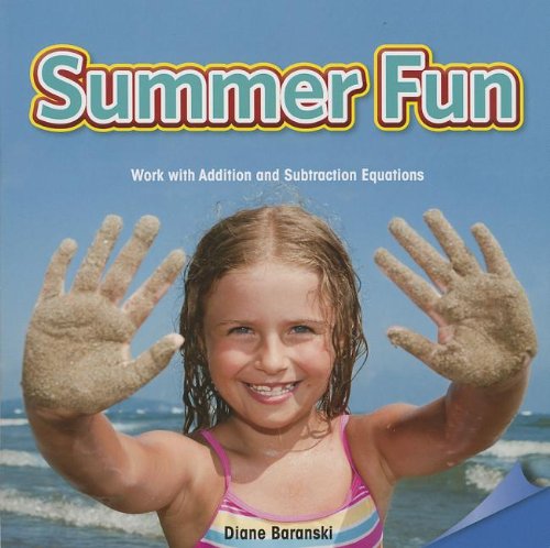 Summer Fun: Work With Addition and Subtraction Equations (Infomax ...