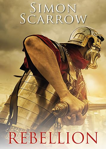 Rebellion: Amazon.co.uk: Scarrow, Simon, Keeble, Jonathan ...