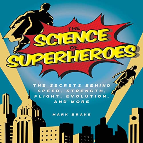 Amazon.com: The Science of Superheroes: The Secrets Behind Speed ...
