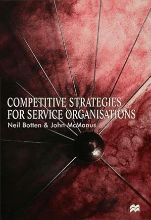 Amazon.co.jp: Competitive Strategies for Service Organisations ...