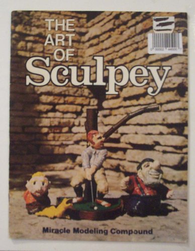 Art of Sculpey (Craft Book): Unknown ...: Amazon.com: Books