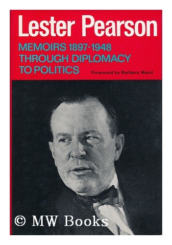 Memoirs: Lester B. Pearson: 9780575017092: Amazon.com: Books
