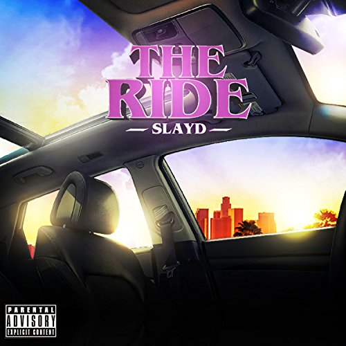 The Ride [Explicit] by Slayd on Amazon Music - Amazon.com