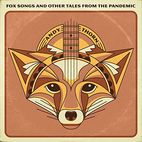 Amazon Music UnlimitedでAndy ThornのFox Songs and Other Tales From the ...
