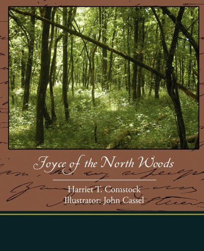 Amazon | Joyce of the North Woods | Comstock, Harriet T. | Contemporary