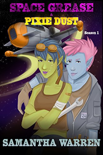 Amazon.com: Space Grease and Pixie Dust: Episode 1: A Sci-Fi Steampunk Serial (Space Grease ...