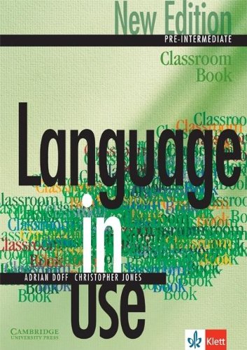 Language in Use. Pre-Intermediate Course - New Edition: Language in Use ...