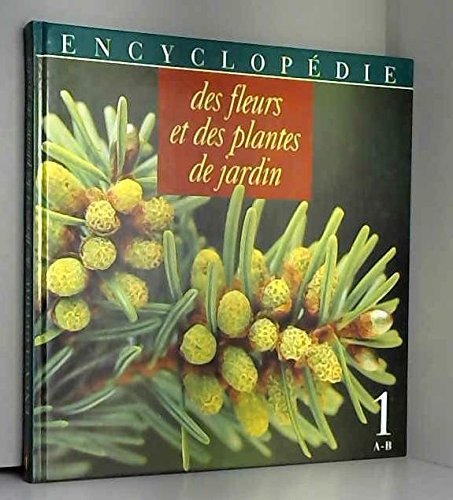 Amazon.fr - Encyclopédie des fleurs et des plantes de jardin.. 01 ...
