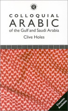Amazon.com: Colloquial Arabic of the Gulf and Saudi Arabia: The ...