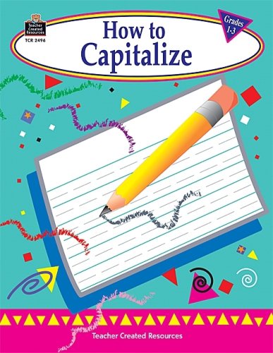 Amazon.com: How to Capitalize, Grades 1-3: 9781576904961: Smith, Jodene ...