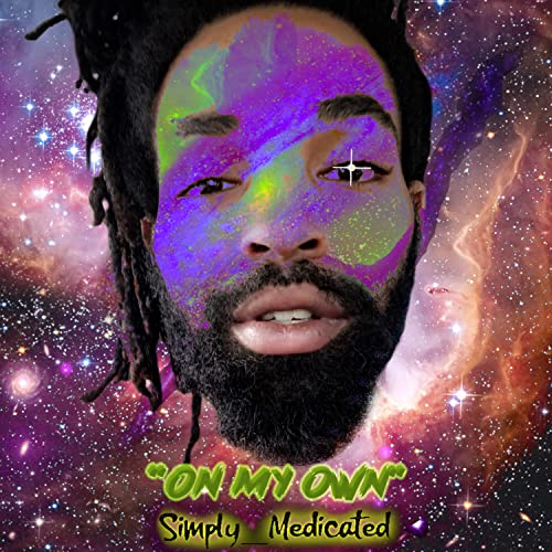 Écouter On My Own par Simply_Medicated sur Amazon Music Unlimited