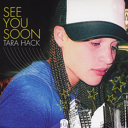 Tara Hack, Tara Hack - See You Soon - Amazon.com Music