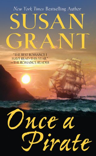 Once a Pirate: Susan Grant: 9780505528728: Amazon.com: Books