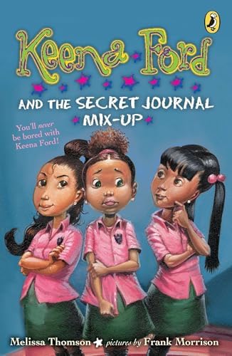 Keena Ford and the Secret Journal Mix-Up: Thomson, Melissa, Morrison ...