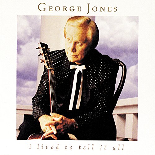 Play I Lived To Tell It All by George Jones on Amazon Music