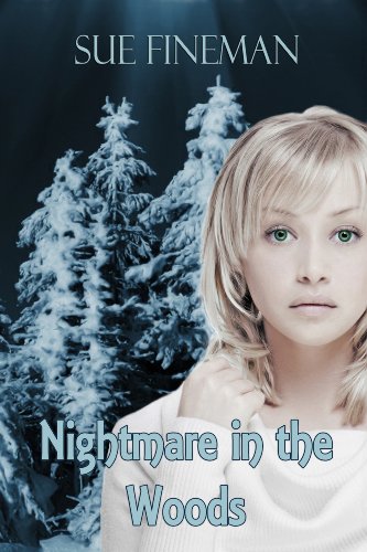 Nightmare in the Woods - Kindle edition by Fineman, Sue. Romance Kindle ...