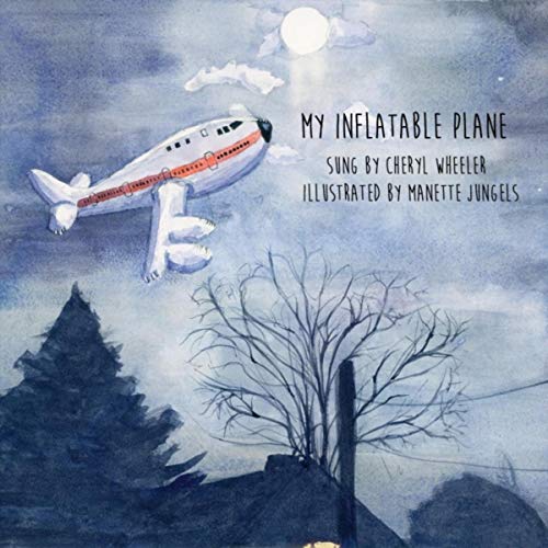 My Inflatable Plane by Cheryl Wheeler on Amazon Music - Amazon.com