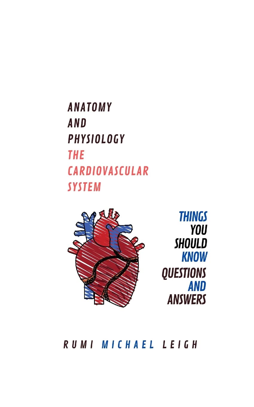 Anatomy and physiology: "The cardiovascular system" (Anatomy and ...