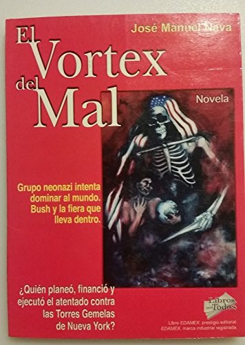 Amazon.com: El Vortex Del Mal: 9789706612465: Jose Manuel Nava, Jose ...