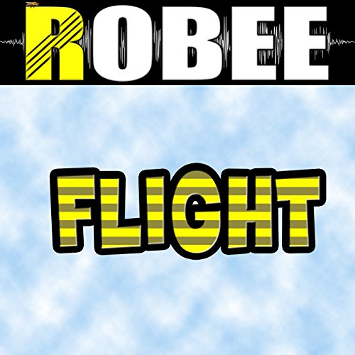 Play Flight by Robee on Amazon Music
