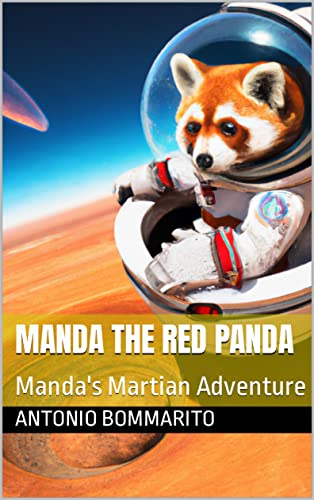 Manda The Red Panda: Manda's Martian Adventure eBook : Bommarito ...