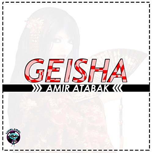 Play Geisha by Amir Atabak on Amazon Music