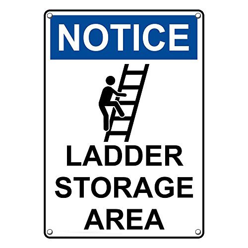 Weatherproof Plastic Vertical OSHA Notice Ladder Storage Area Sign with ...