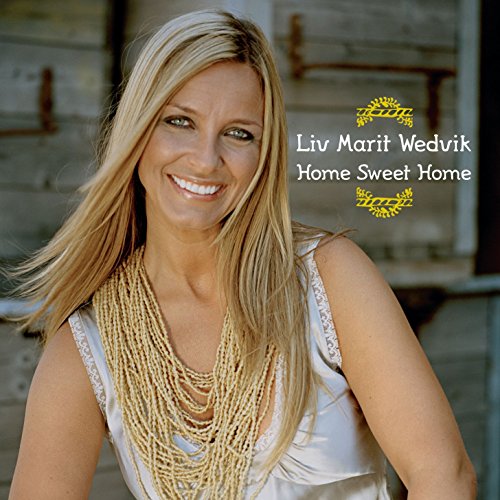 Écouter Home Sweet Home par Liv Marit Wedvik sur Amazon Music Unlimited