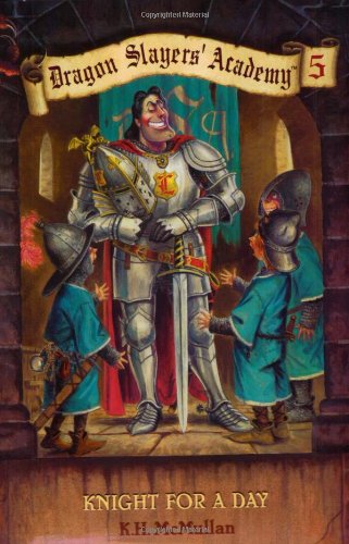 Dragon Slayers' Academy 5: Knight for a Day: McMullan, K. H ...