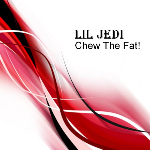 Amazon.com: Chew the Fat! (Sunshine Club Mix) : Lil Jedi: Digital Music