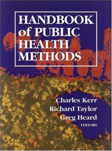 Handbook of Public Health Methods: 9780074701737: Medicine & Health ...