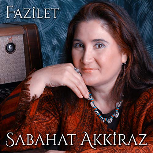 Amazon MusicでSabahat AkkirazのFaziletを再生する